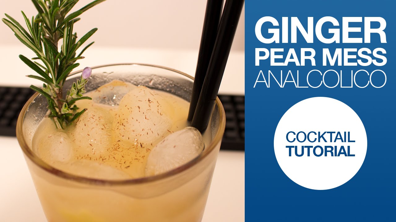Ginger Pear Mess Cocktail Analcolico Tutorial | Drink Corner - YouTube