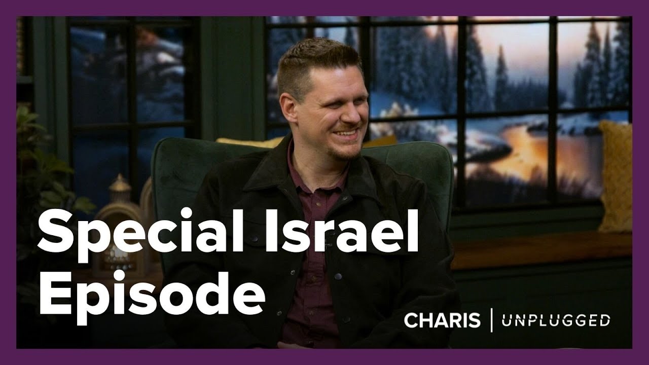 Special Israel Episode - Javan Smith - Charis Unplugged | S6 Ep 7 - YouTube