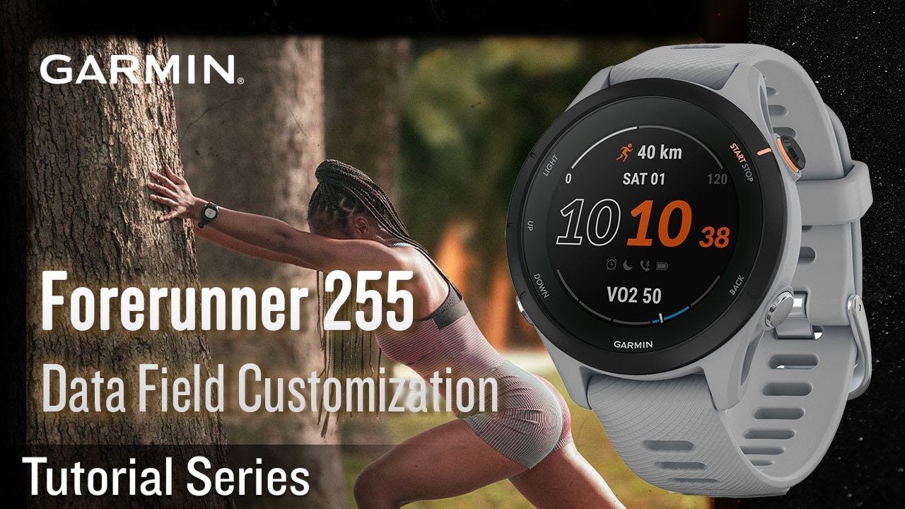 Tutorial - Forerunner 255: Data Field Customization - YouTube