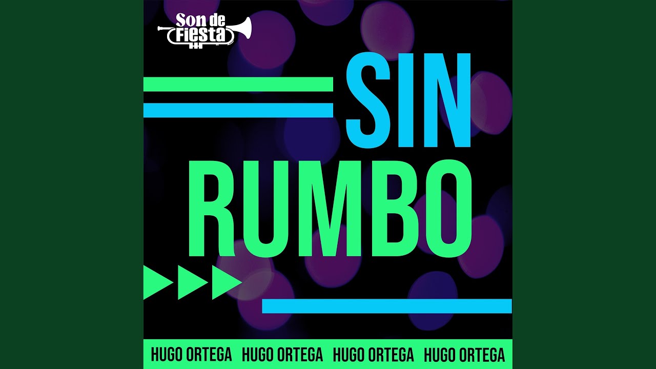 Sin Rumbo - YouTube