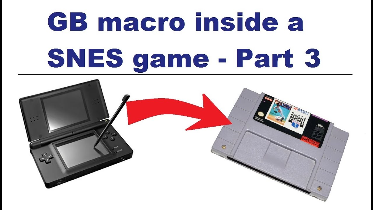 Game Boy Macro inside a SNES game cartridge - Part 3 - YouTube