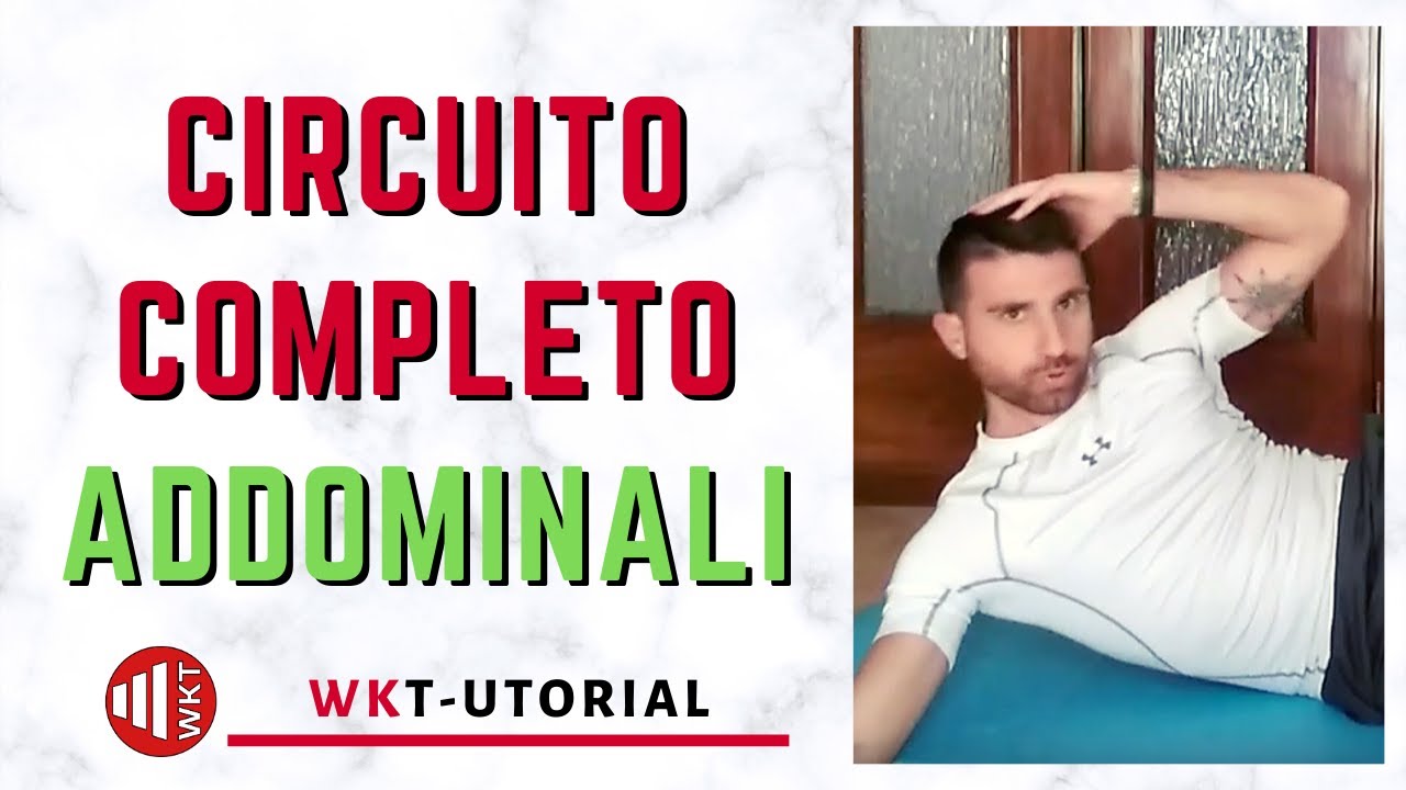 ADDOMINALI DA FARE A CASA: CIRCUITO COMPLETO - YouTube