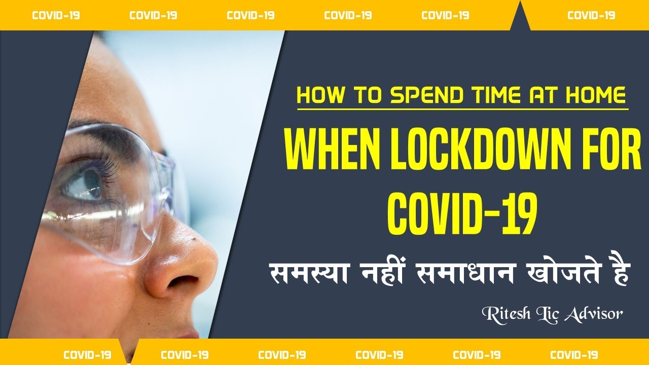 How to Spend time at Home, When Lockdown for COVID-19 - YouTube