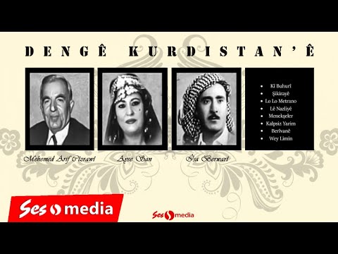 Ayşe Şan, Mehmed Arif Cizrawî Ft. Îsa Berwarî - Dengê Kurdistan'ê - ARŞİV