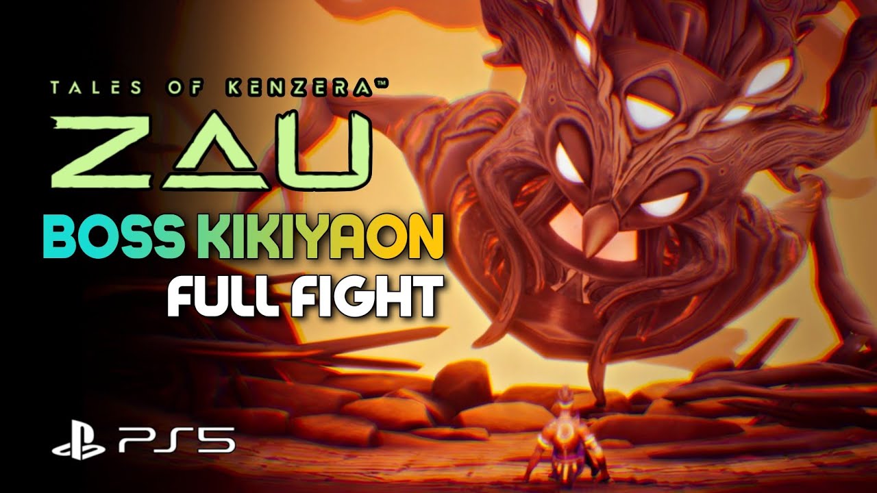 Tales of Kenzera Zau (PS5): Zau vs KIKIYAON Boss Full Fight - YouTube
