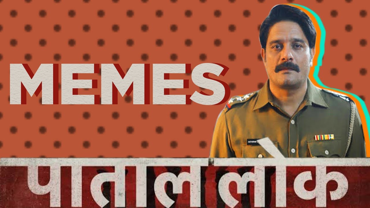 Paatal Lok Memes // HimmatBirju - YouTube