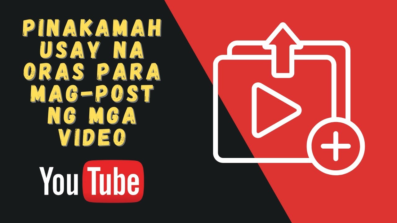 PAANO MAG-SCHEDULE NG VIDEO SA YOUTUBE SA PINAKAANGKOP NA ORAS PARA SA ...