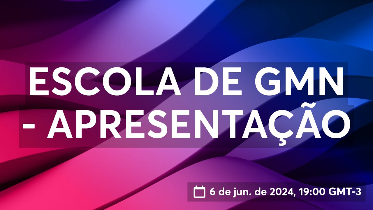 ESCOLA DE GMN - APRESENTAÇÃO - YouTube