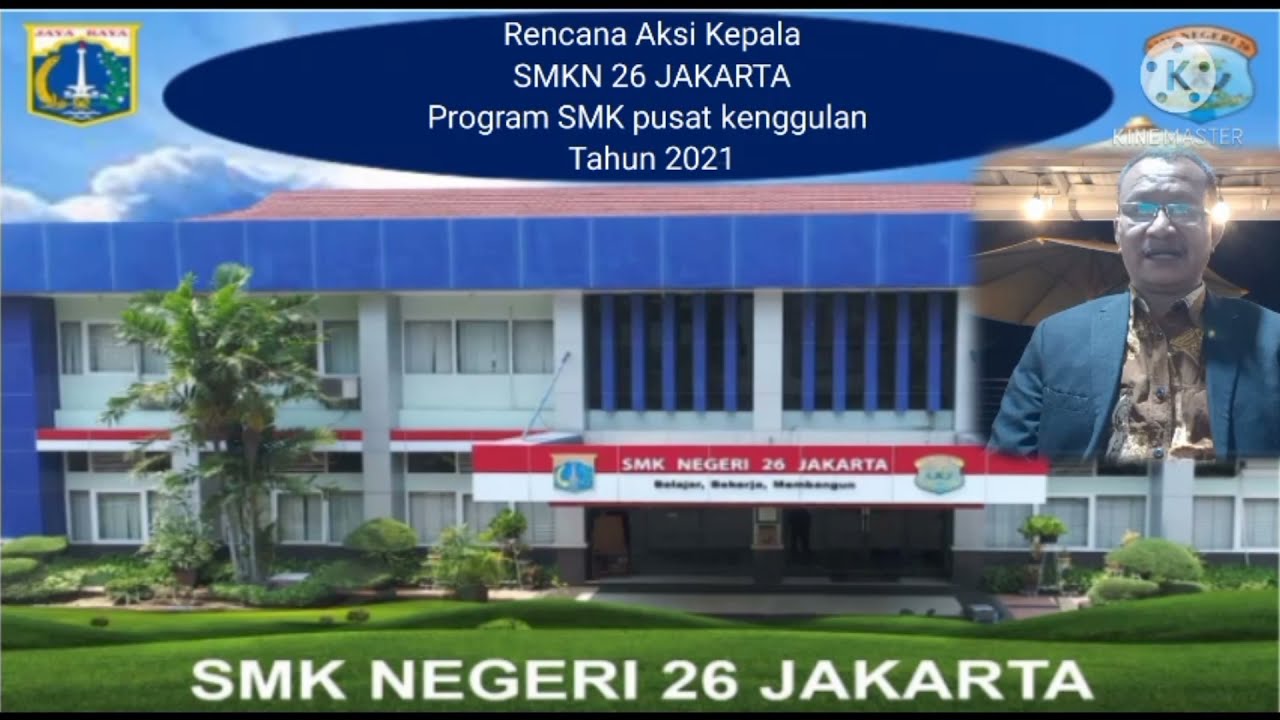 Rencana Aksi kepala SMKN 26 JAKARTA Program SMK pusat keunggulan tahun ...