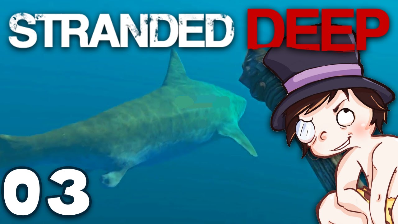 Vorsicht: Hai! | #03 | STRANDED DEEP - YouTube