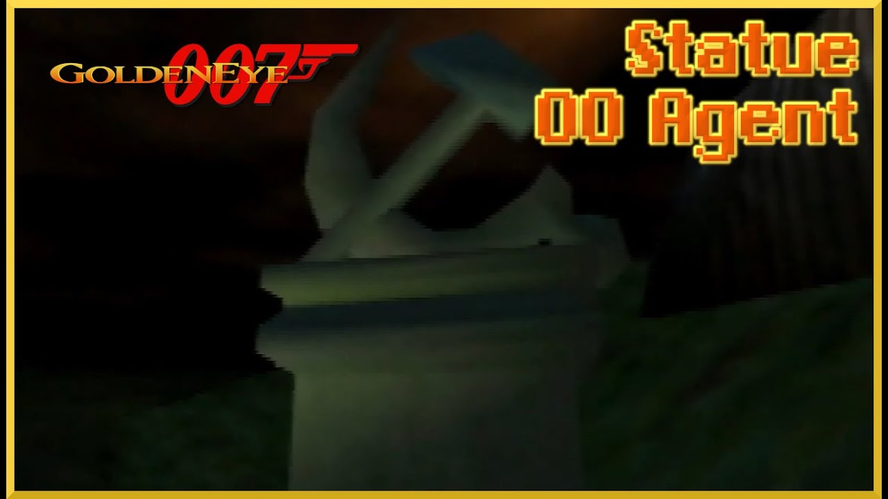 Goldeneye 007 Statue on 00 Agent! - YouTube