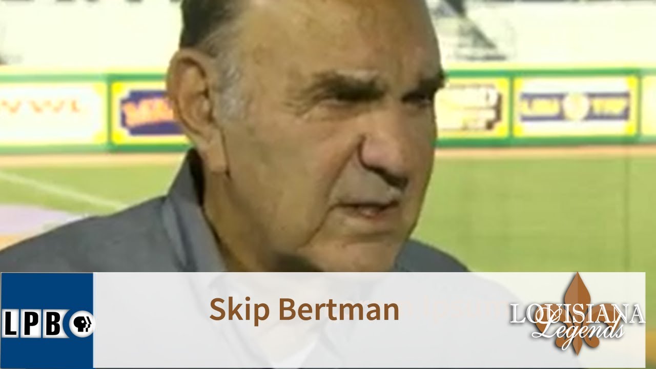 Skip Bertman | Louisiana Legends | 2011 - YouTube