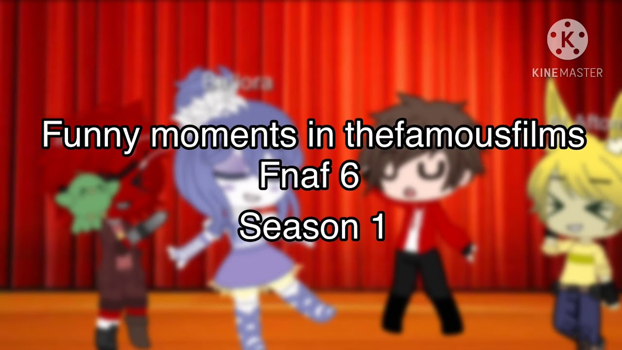 Funny moments in thefamousfilms FNAF 6! - YouTube