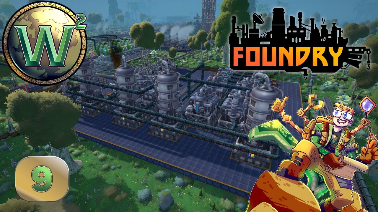 Foundry - Early Access - Bigger Oil Refinery - Let's Play, Stream ...