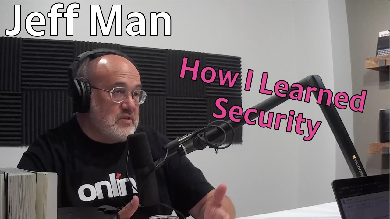 How I Learned Security | Jeff Man | The Cybrary Podcast - YouTube