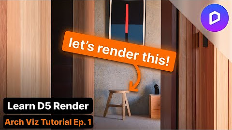 D5 Render Tutorial Series: Rendering a Project from Scratch | Lightly ...