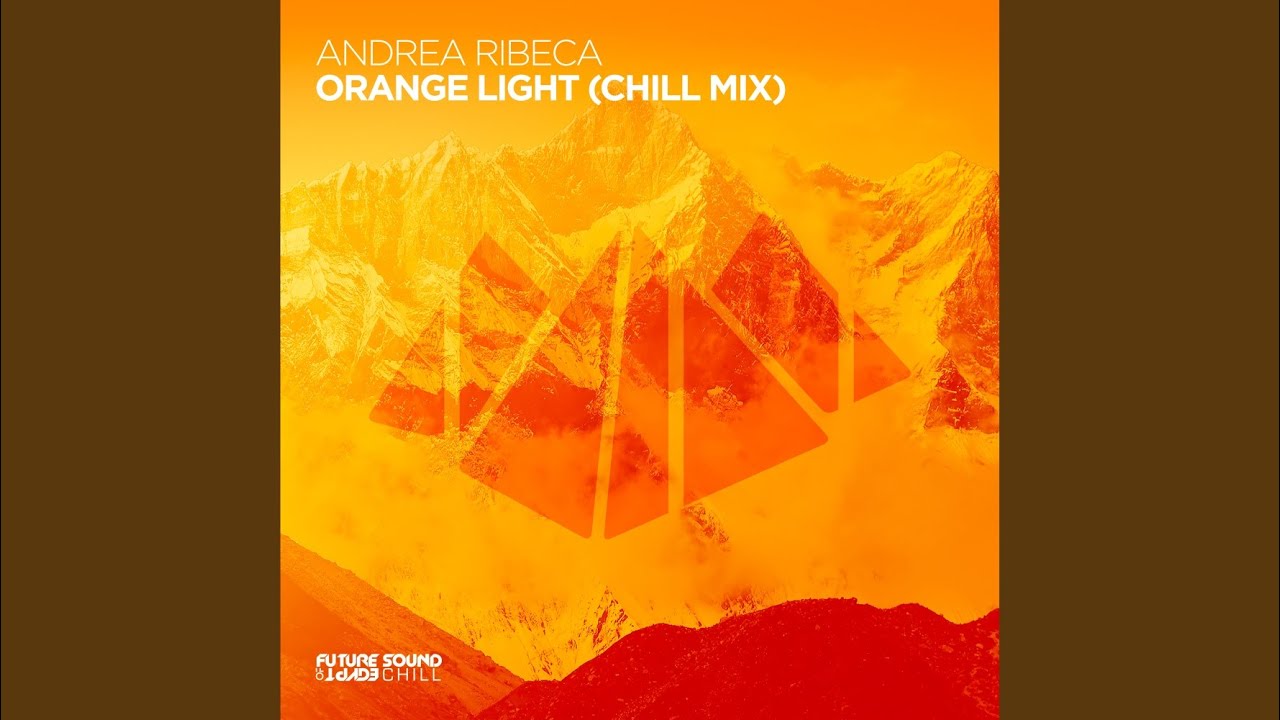 Orange Light (Chill Mix) - YouTube