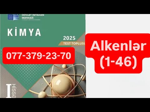 Alkenlər test izahı (1-46) Kimya DİM test toplusu 2025