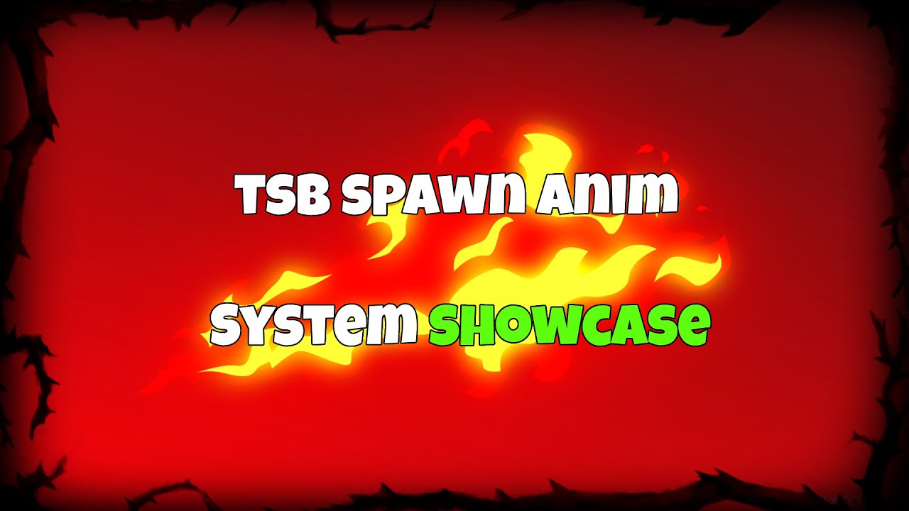 🔥TSB Spawn anim showcase! [Roblox Studio] - YouTube