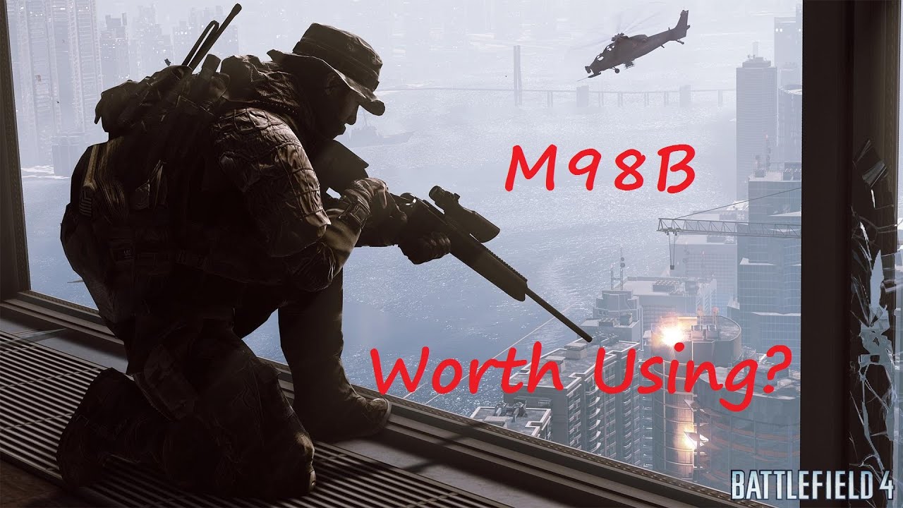 Battlefield 4- M98B Worth Using? M98B rifle stats! - YouTube