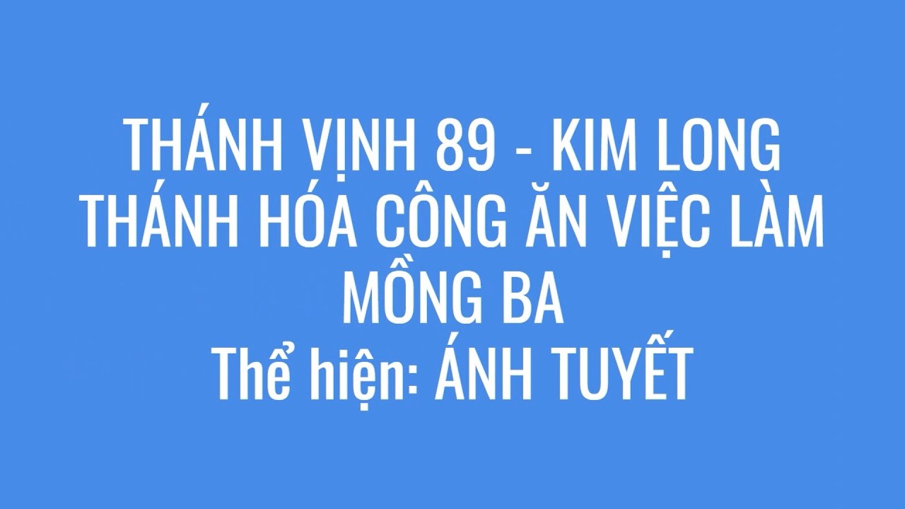 THANH VINH 89 MONG BA THANH HOA CONG VIEC Kim Long - YouTube