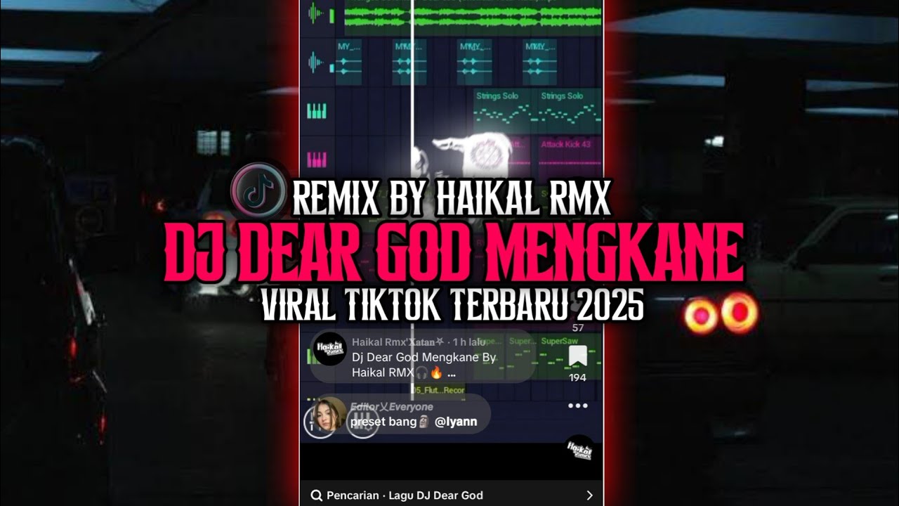 DJ DEAR GOD MENGKANE [ BY HAIKAL RMX ] VIRAL TIKTOK TERBARU 2025 - YouTube