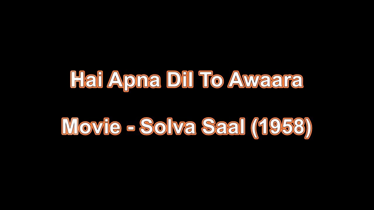 Hai Apna Dil To Awara karaoke - YouTube