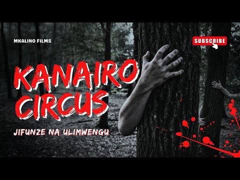 KANAIRO CIRCUS|KUDUNDA🔥|Episode 7| - YouTube