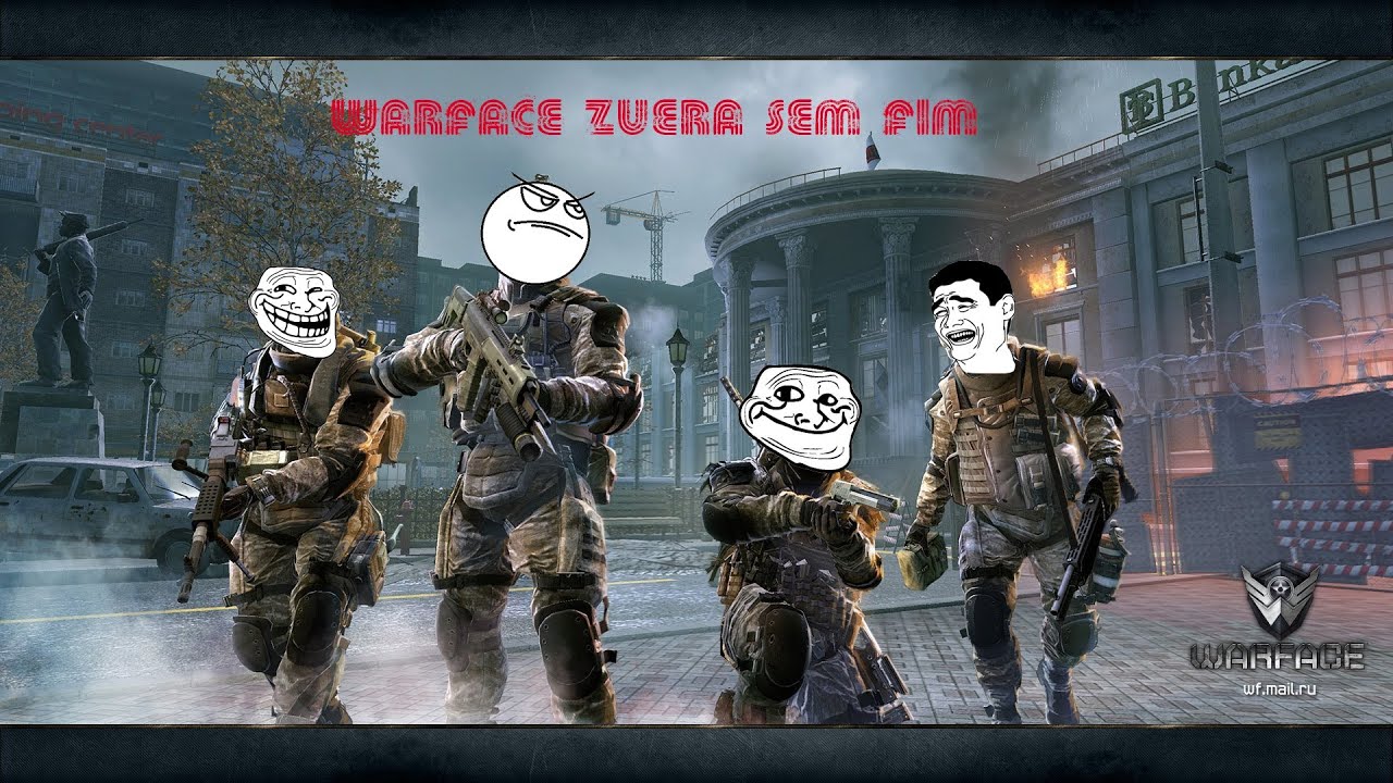 Warface Zuera sem fim - YouTube