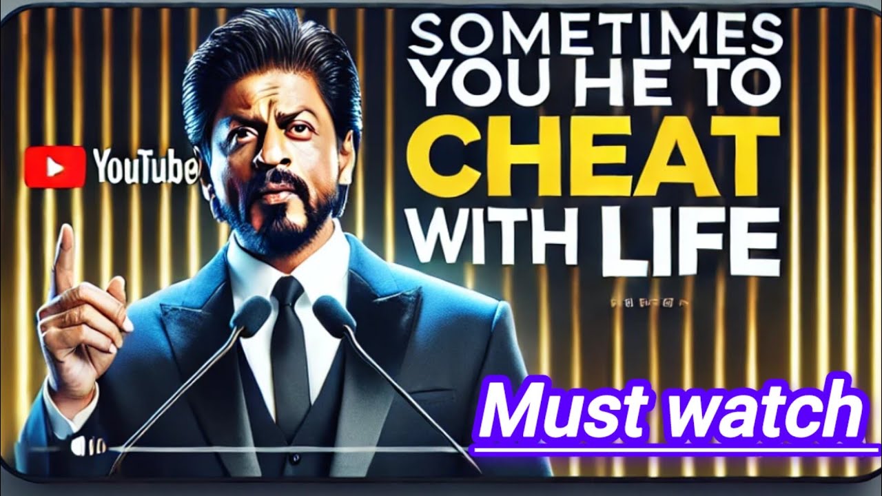 "Sometimes You Have to Cheat with Life - Shah Rukh Khan's Motivational ...