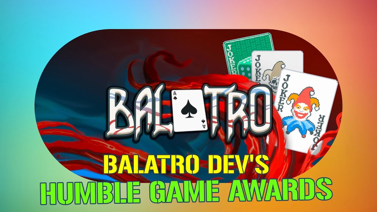 Balatro Dev Calls Game Awards Nominations 'Lucky' & Highlights Must ...