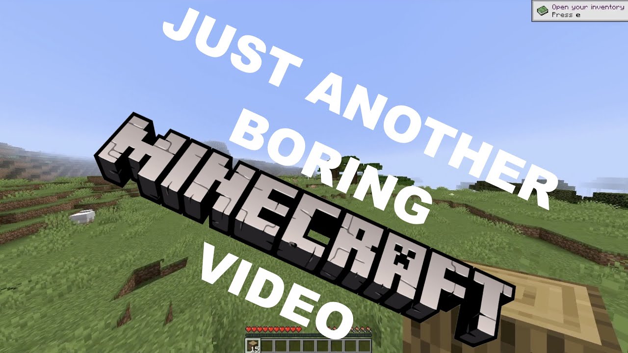 just another boring minecraft video... Minecraft #1 - YouTube