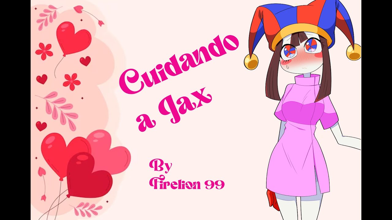 Cuidando a Jax Jax x Pomni - YouTube