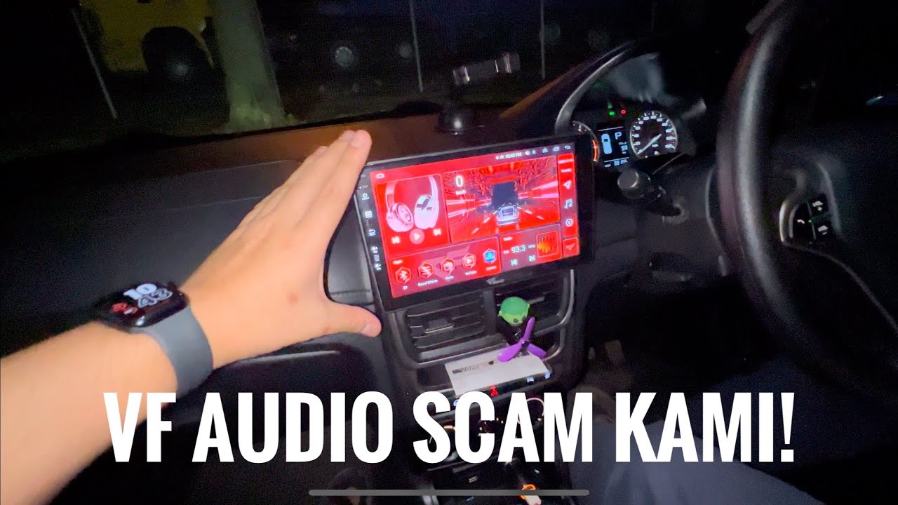 Kena Scam dengan VF Audio? Terus Pasang 360 Camera! - YouTube