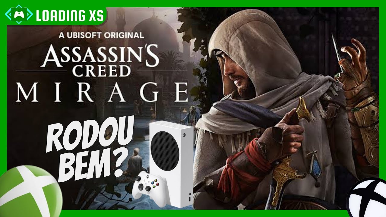 RODOU BEM? ASSASSIN'S CREED MIRAGE - INÍCIO DA GAMEPLAY NO XBOX SÉRIES S - YouTube