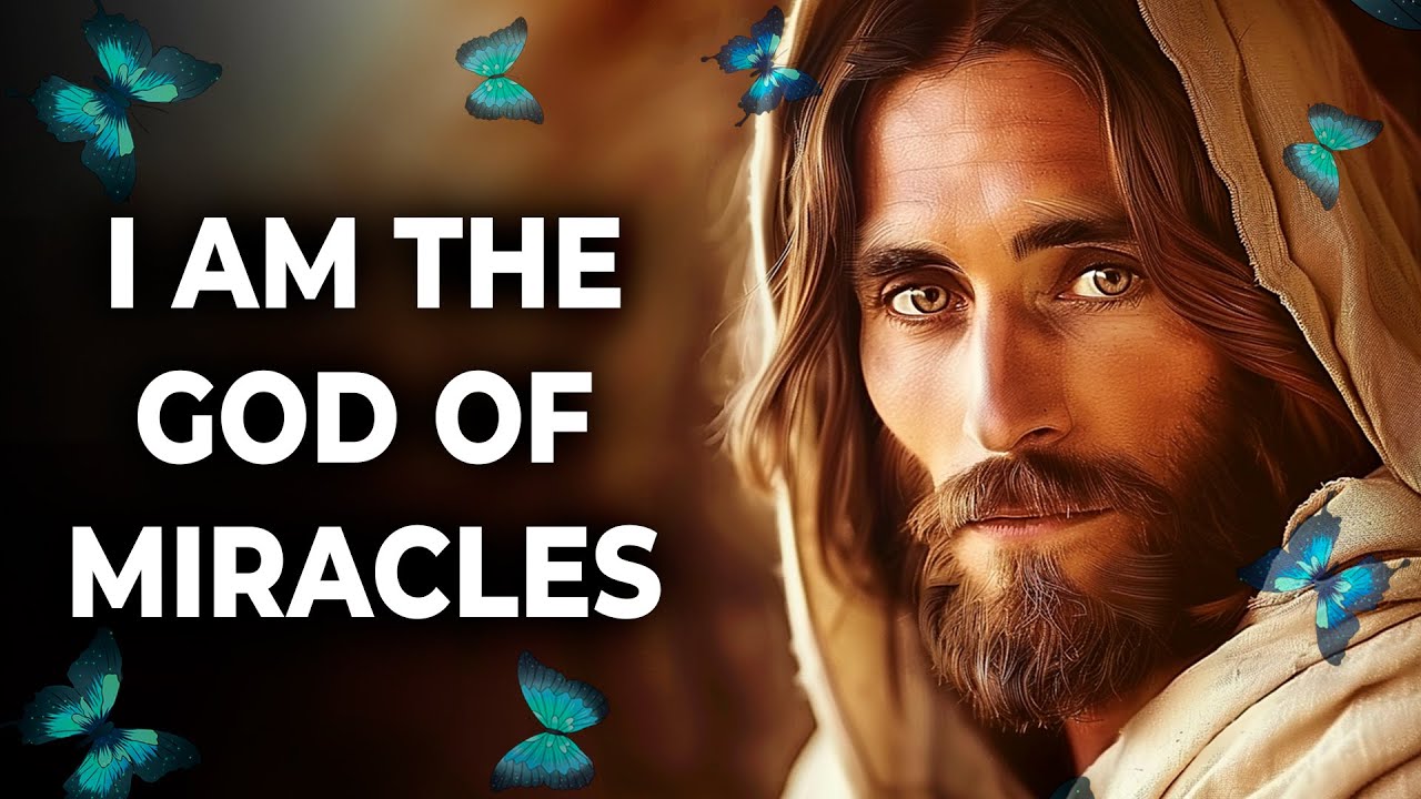 🔴I Am The God of Miracles | God's Message Now - YouTube