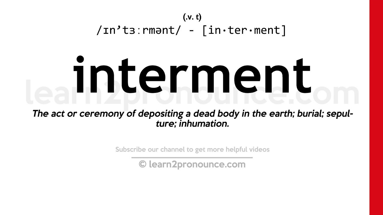Pronunciation Of Interment Definition Of Interment YouTube pronunciation-of-interment-definition-of-interment-youtube