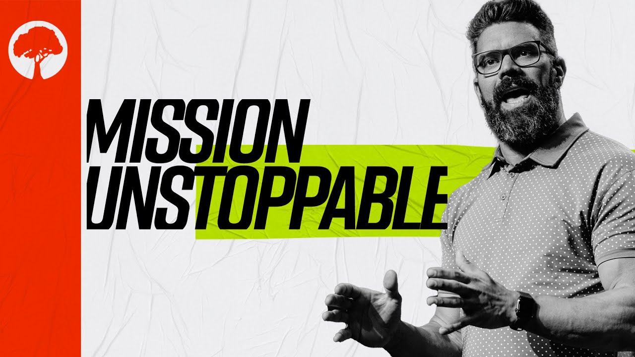 "Mission Unstoppable" - Philippians - YouTube
