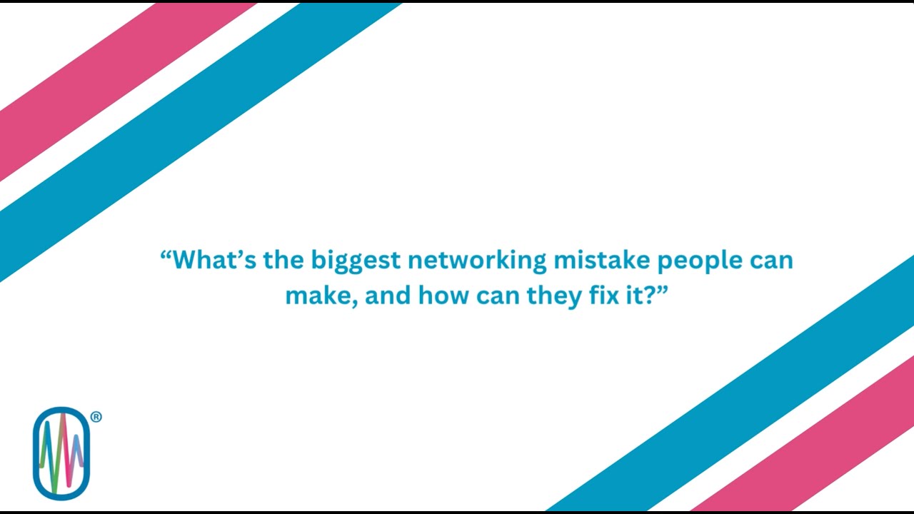 What’s the biggest networking mistake people make—and how can they fix ...