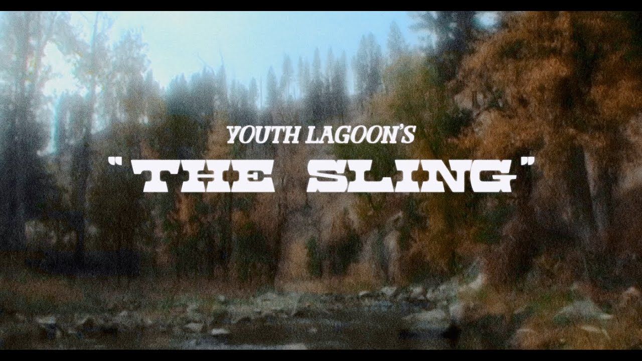 Youth Lagoon - The Sling (Official Music Video) - YouTube