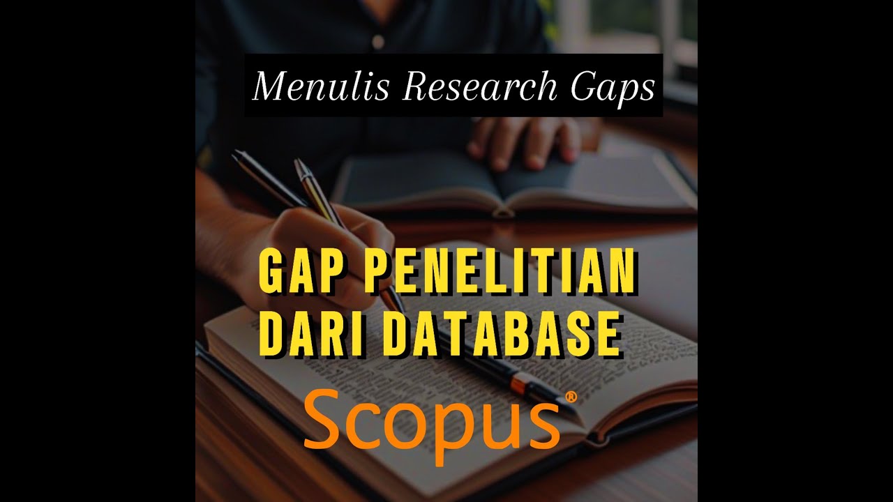GAP PUBLIKASI DARI DATABASE SCOPUS - YouTube