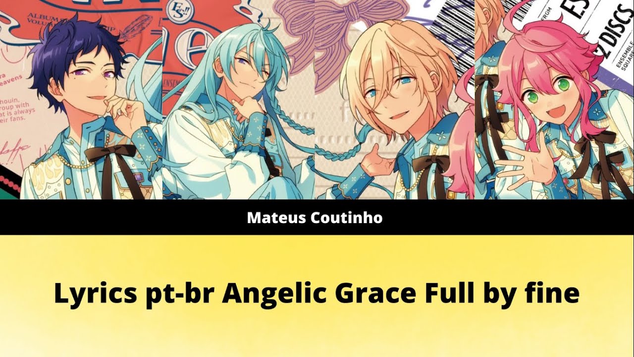[ES!!] Ensemble Stars - Angelic Grace Full by fine Legenda pt-br - YouTube