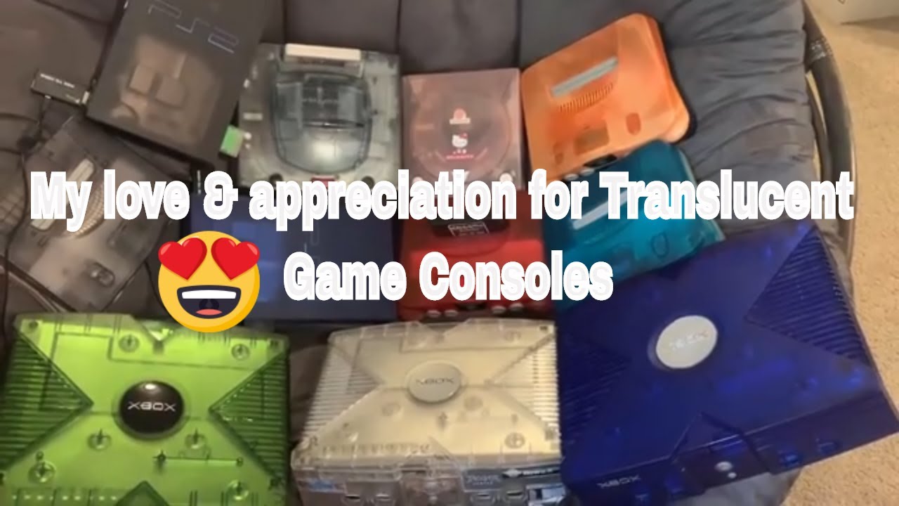 My Translucent Consoles Collection - YouTube