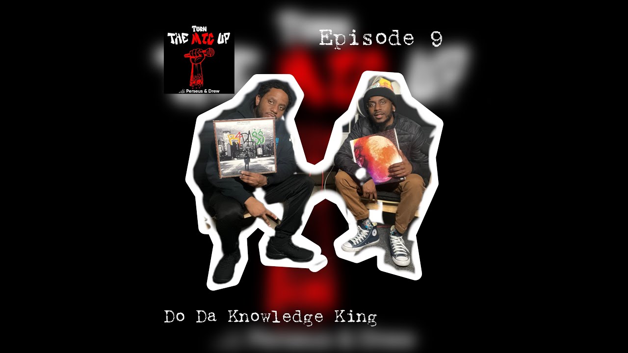 Episode 9 - Do Da Knowledge King - YouTube