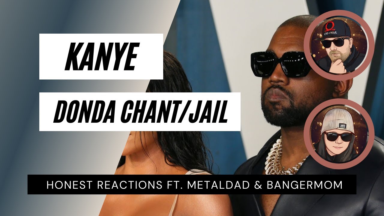 Kanye West - Donda Chant & Jail - Honest Reaction Reaction Video (Donda ...