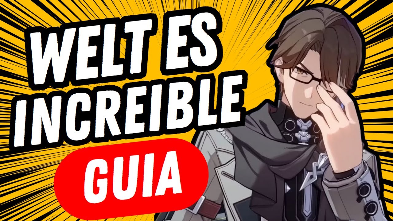 GUIA ACTUALIZADA DE WELT | Sub-DPS/Full Support | Artefactos, Conos ...