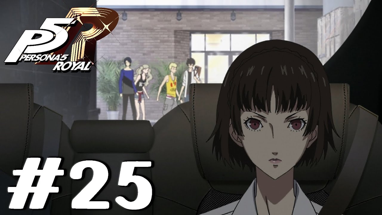 PERSONA 5 Royal - Gameplay & Walkthrough Part 25 - Reckless Action & An ...