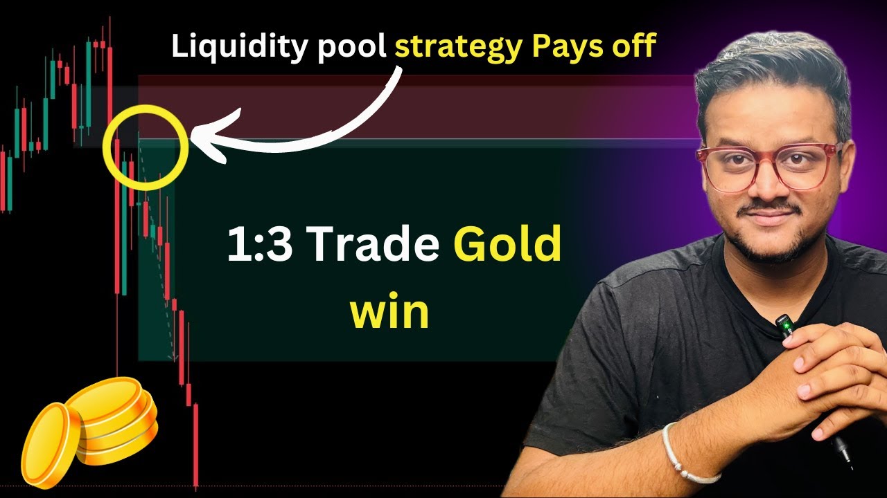 Liquidity Pool Strategy Pays Off: 1:3 Gold Trade Win! 🚀📊🔥 - YouTube