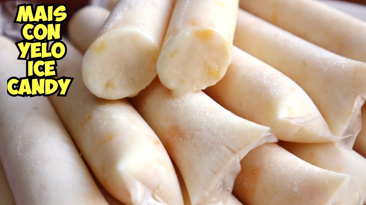 Creamy and Cheesy Mais Con Yelo Ice Candy - YouTube