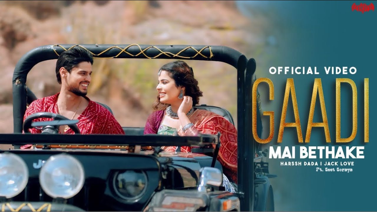 Gaadi Mai Bethake (Music Video) : Harssh Dada , Jack Love | New ...
